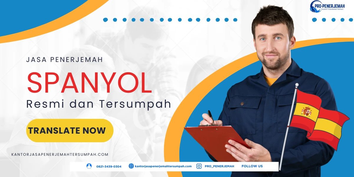 Perbedaan Penerjemah Spanyol Biasa dan Tersumpah - Jasa Penerjemah ...
